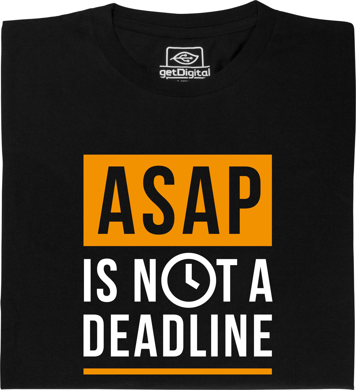 ASAP is not a Deadline — getDigital